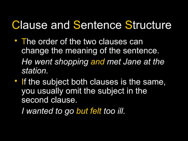 Clause and Sentence Structure