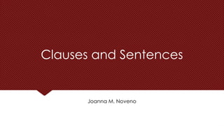 Clauses and Sentences - Structure of English | PPTX