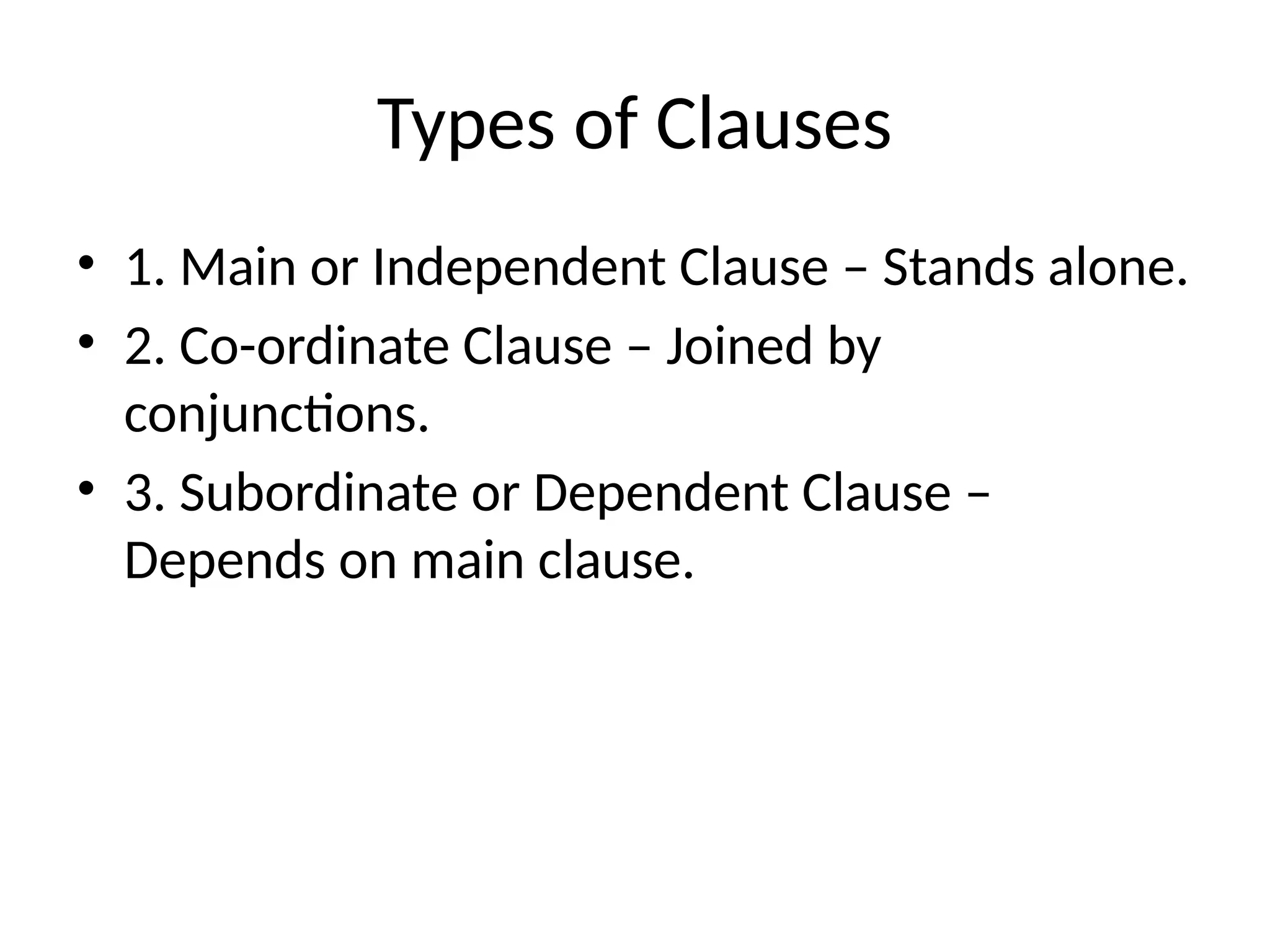 Clauses in English Grammar – Types, Examples & Exercises | Class 11 ...