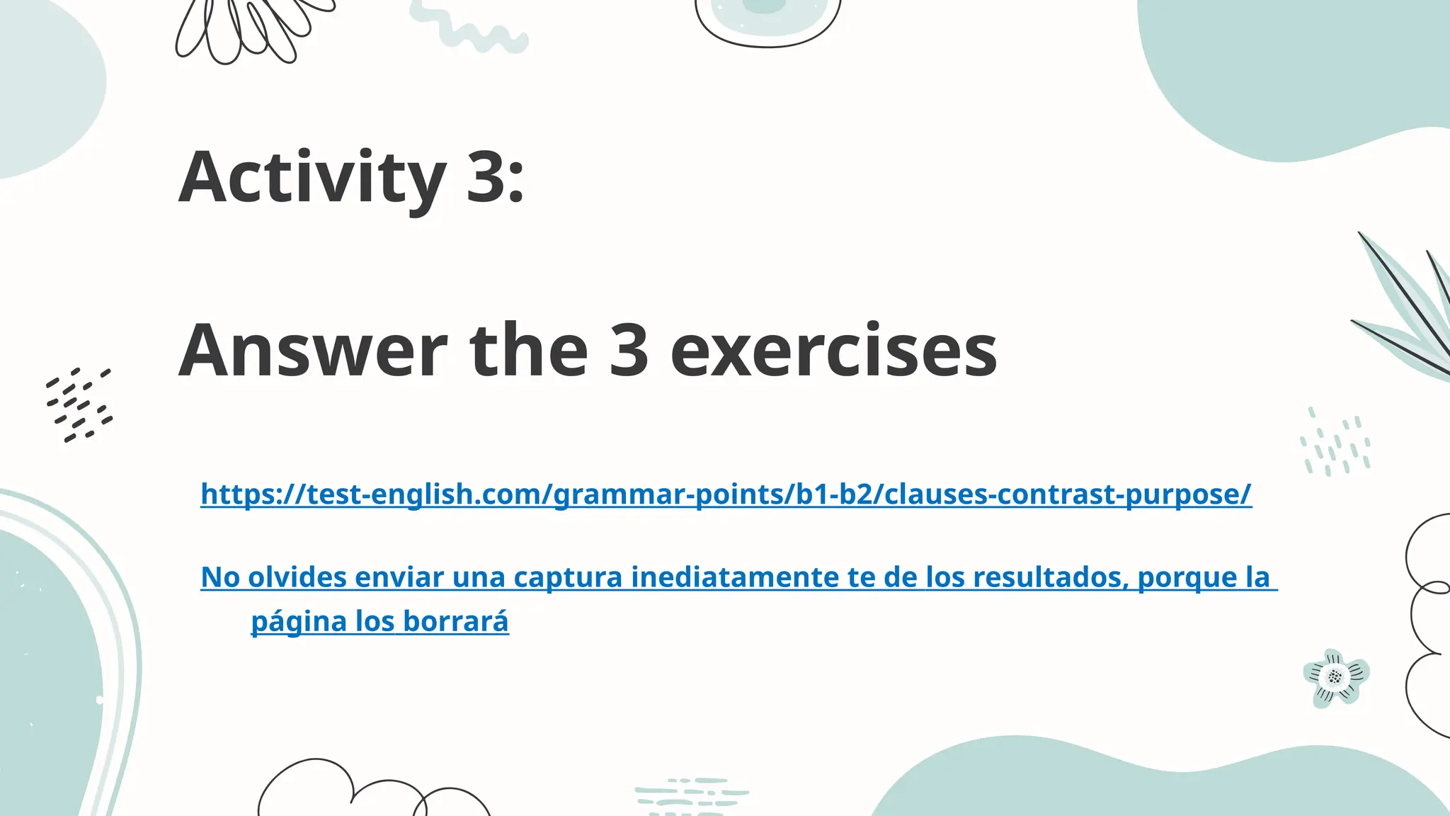 Clauses of Contrast and Purpose con actividades | PPTX