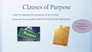 Clauses of purpose | PPTX