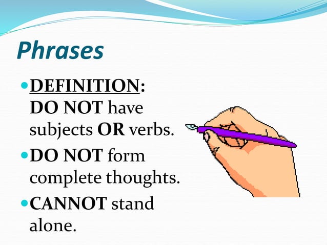 Clauses and Phrases definition adnd explanation | PPT