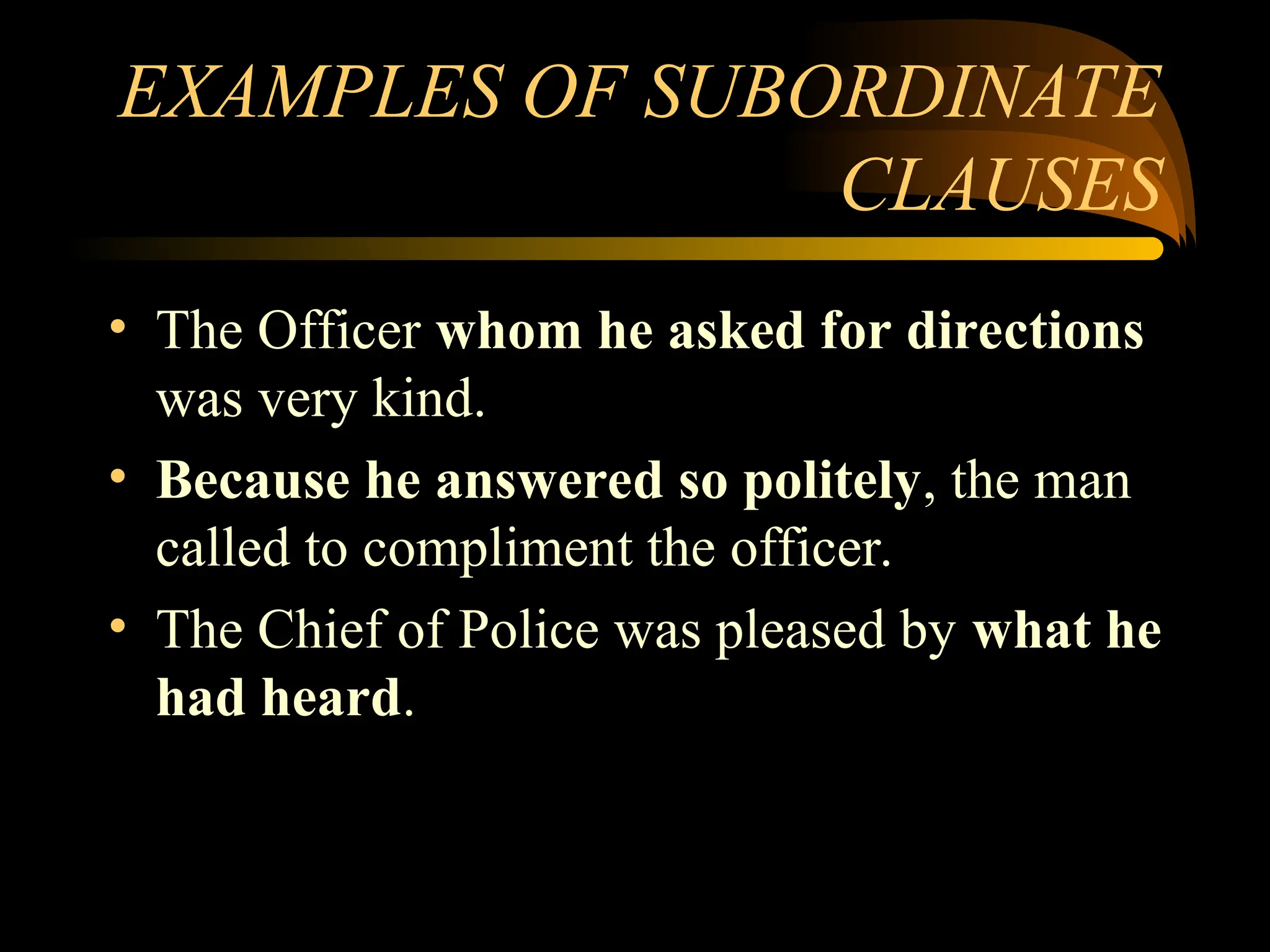 KIND OF CLAUSES WHICH CAN HELP YOU UNDERSTAND SENTENCE_PPT edit.ppt