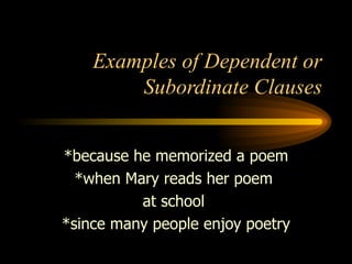 Independent and Dependent Clauses | PPT