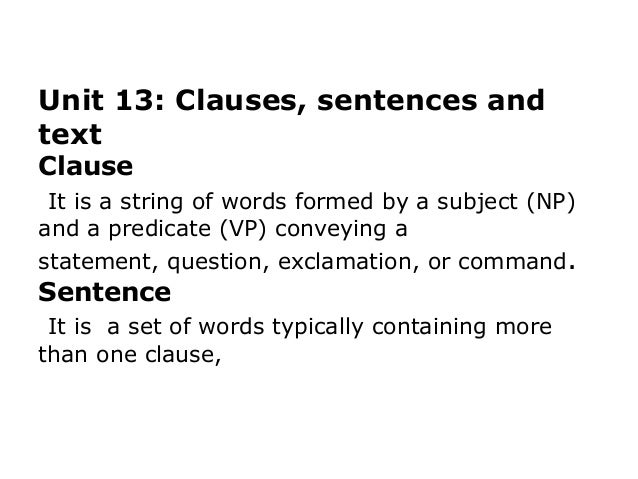 Clauses, sentences and text