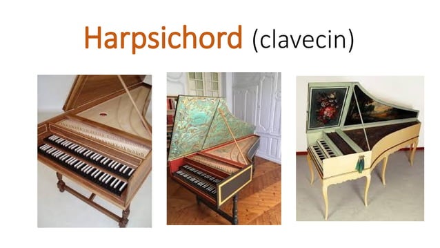 Clavecin instrument (comparation with other instrument) | PPTX