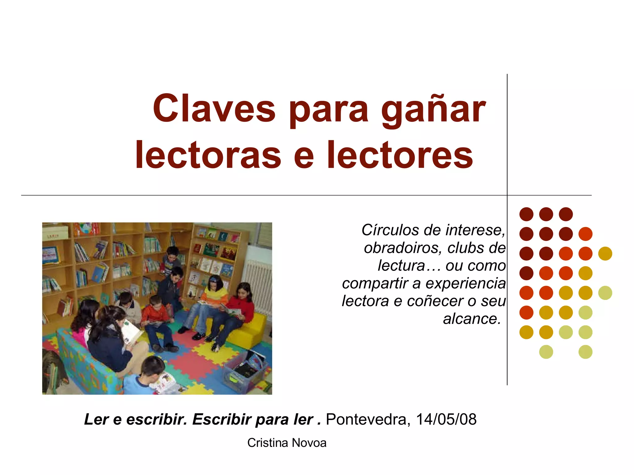 Claves para gañar lectoras e lectores | PPT