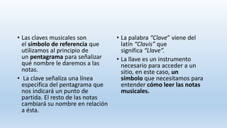 CLAVES MUSICALES diapositivas kdflajojqoiejoiejgoiqje | PPTX