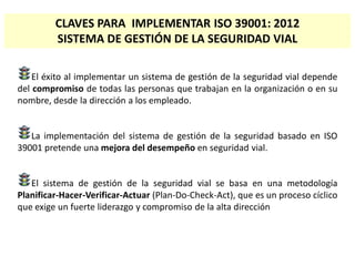 Claves para implementar iso 39001 | PPT