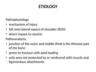 Clavicle Fracture cause management and treatment.pptx