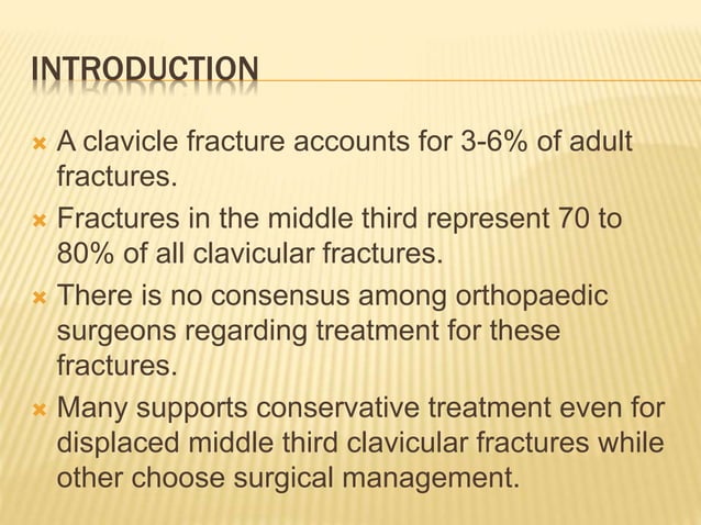 Clavicle Fracture management - what to do | PPT