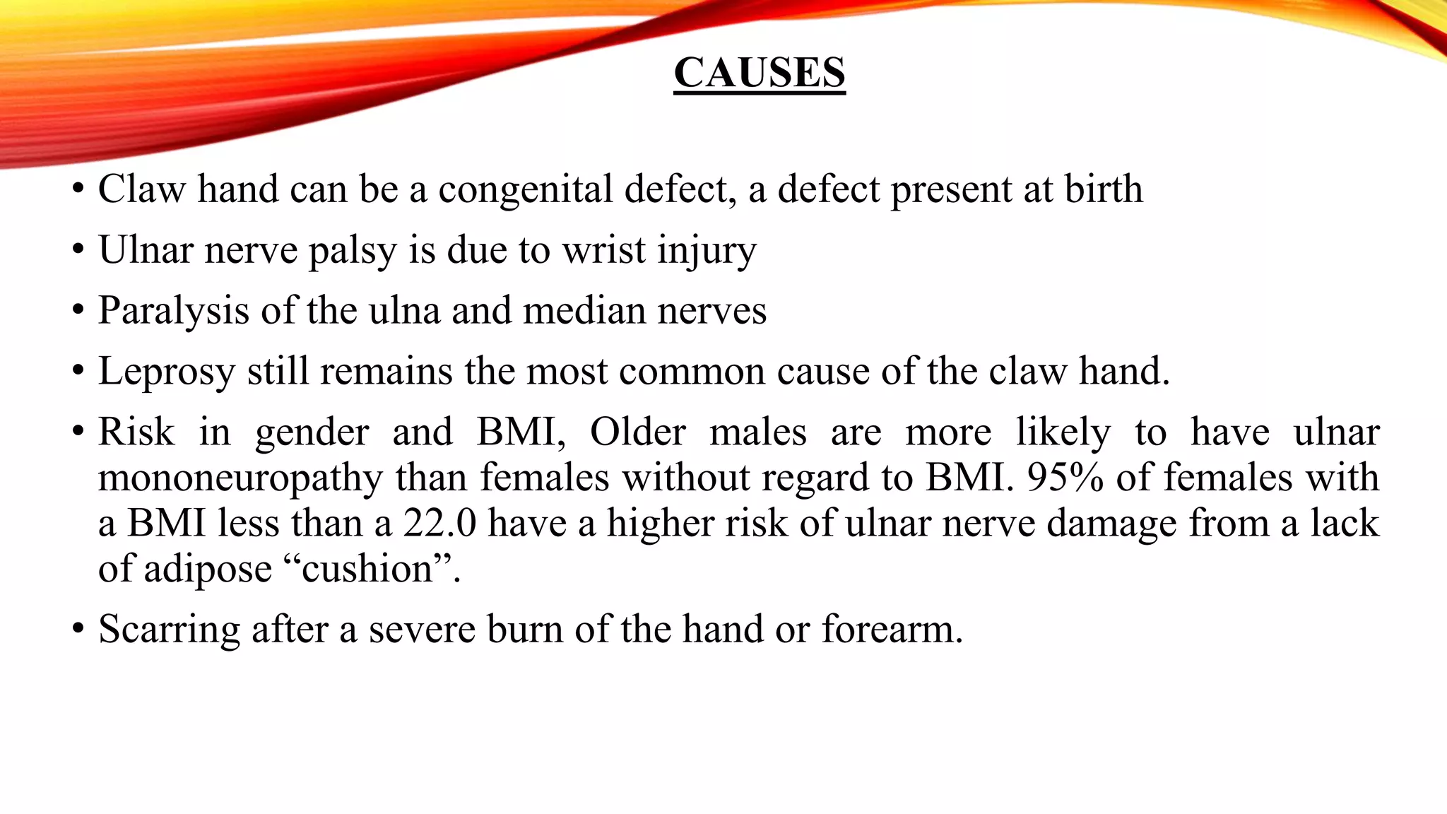 Claw Hand,Definition,Causes,Types,Symptoms and Management | PPTX