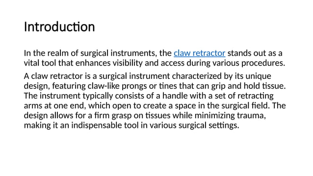 Claw retractor by grey medical.......... | PPT