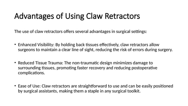 Claw retractor by grey medical.......... | PPT