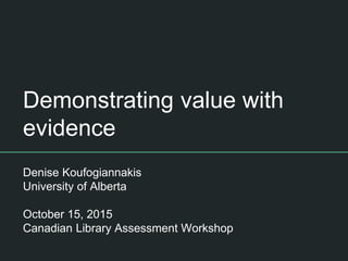 Demonstrating Value with Evidence | PPT