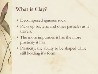 Clay | PPT