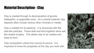 Clay | PPTX | Woodworking | Arts and Crafts