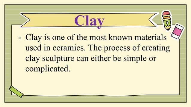 Clay Art Grade 5 ppt downloadable with pics | PPTX | Arts and Crafts | Hobbies & Interests