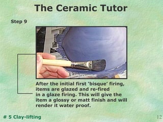 Clay Lifting 'An Old Art' with New & Contemporary Additions | PPT