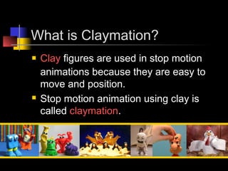 Claymation | PPT