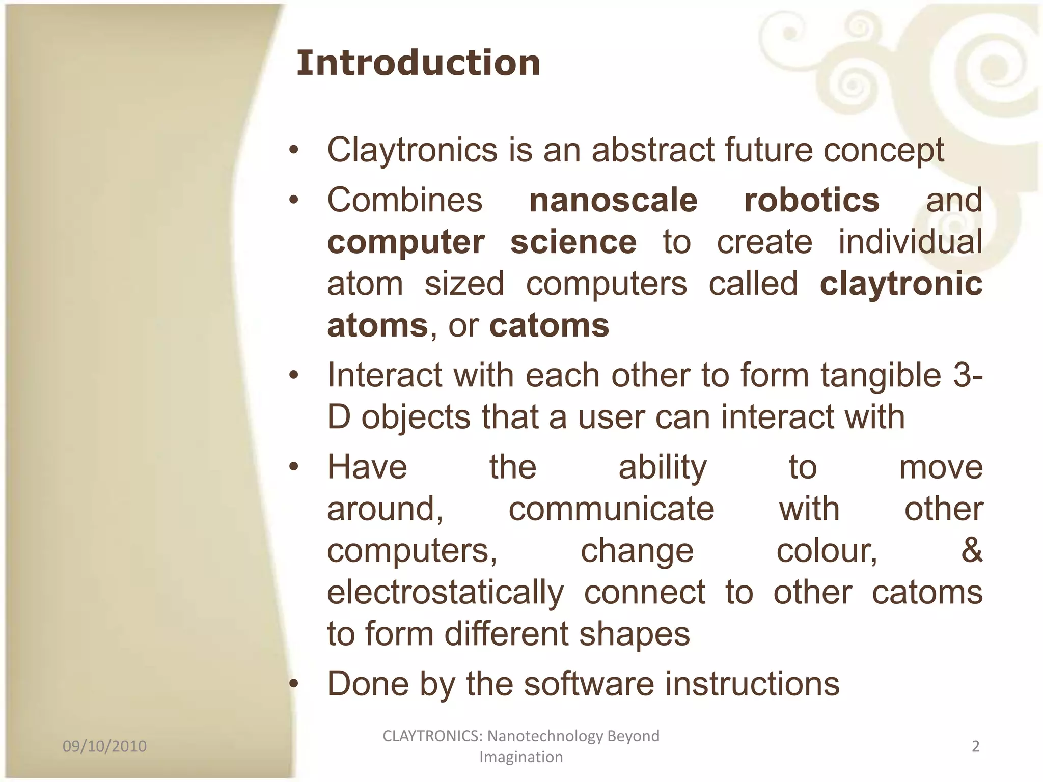 Claytronics: Nanotechnology beyond imagination | PPT