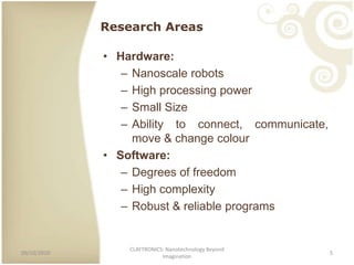 Claytronics: Nanotechnology beyond imagination | PPTX | Physics | Science