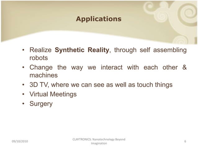 Claytronics: Nanotechnology beyond imagination | PPTX | Physics | Science