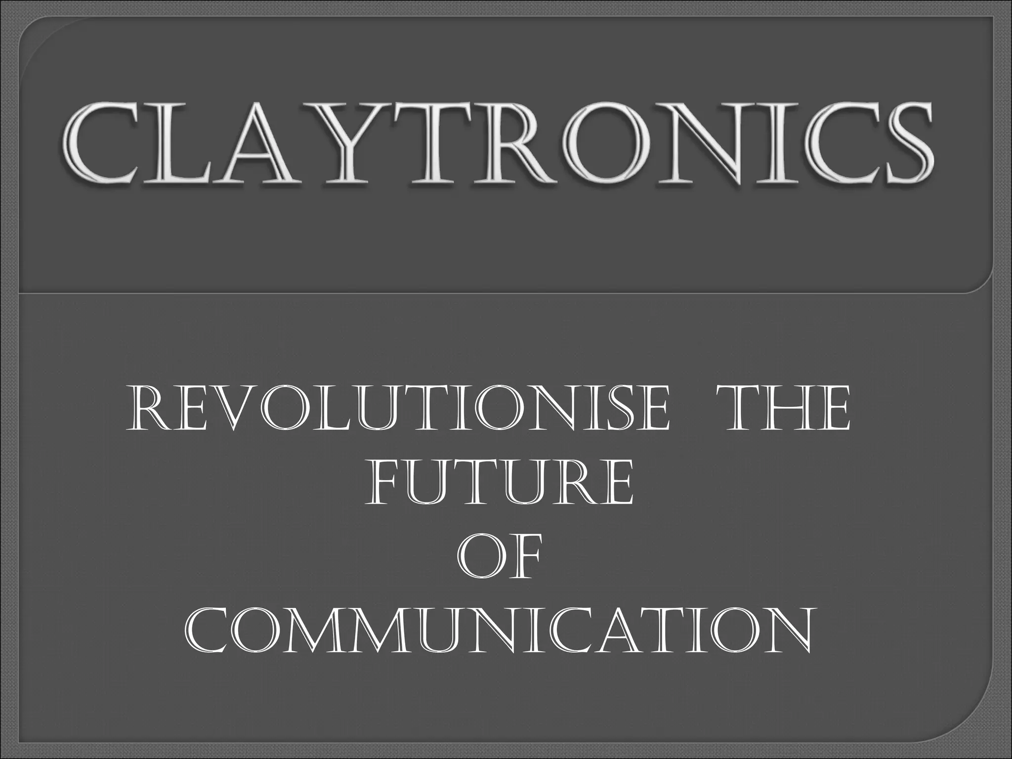 Claytronics | PPT
