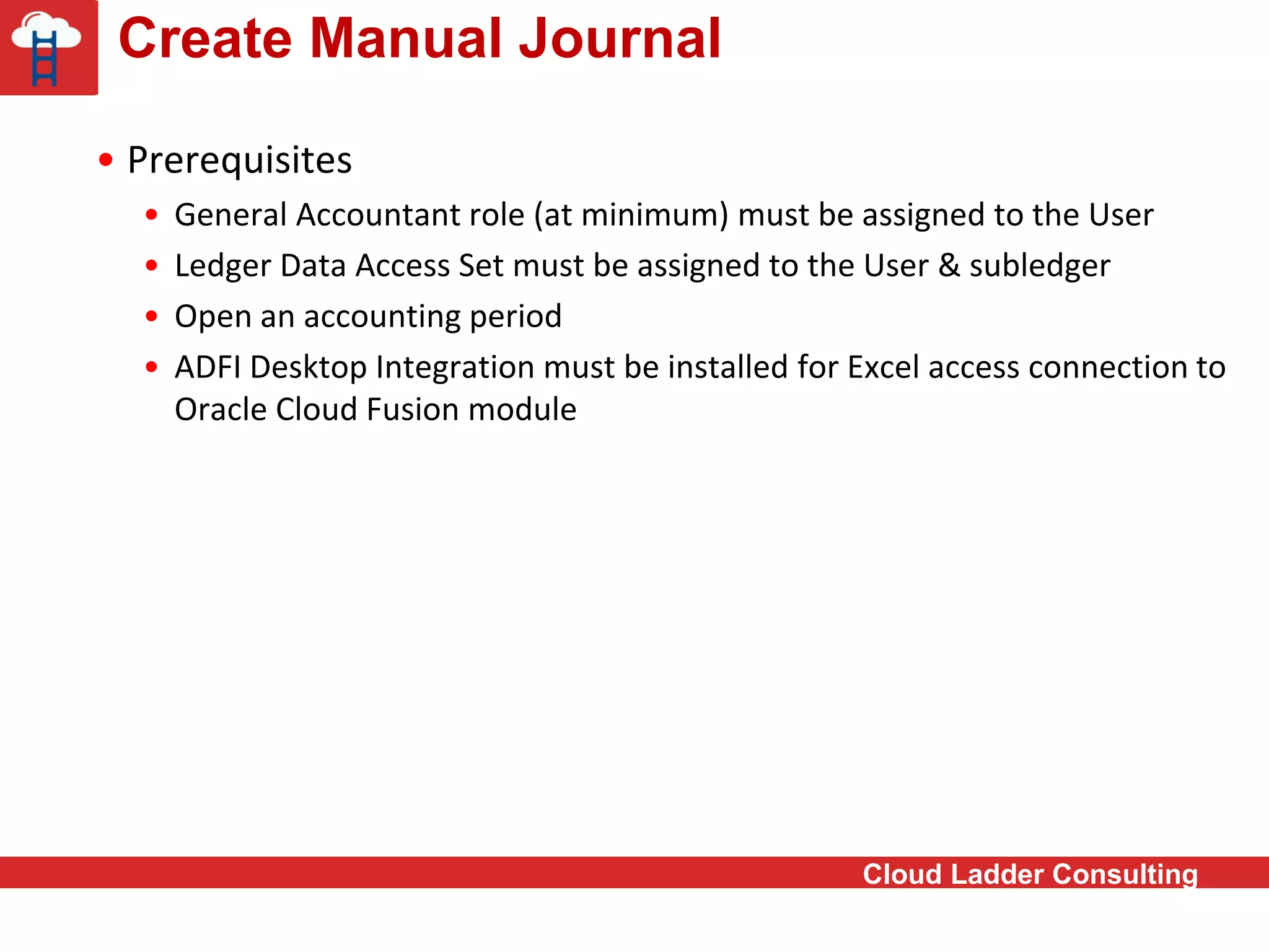 Oracle fusion cloud financial : How to create Journal , Manual Vs Spreadsheet? | PDF