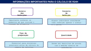 Cálculo de recordatório 24h e medidas caseiras.pptx