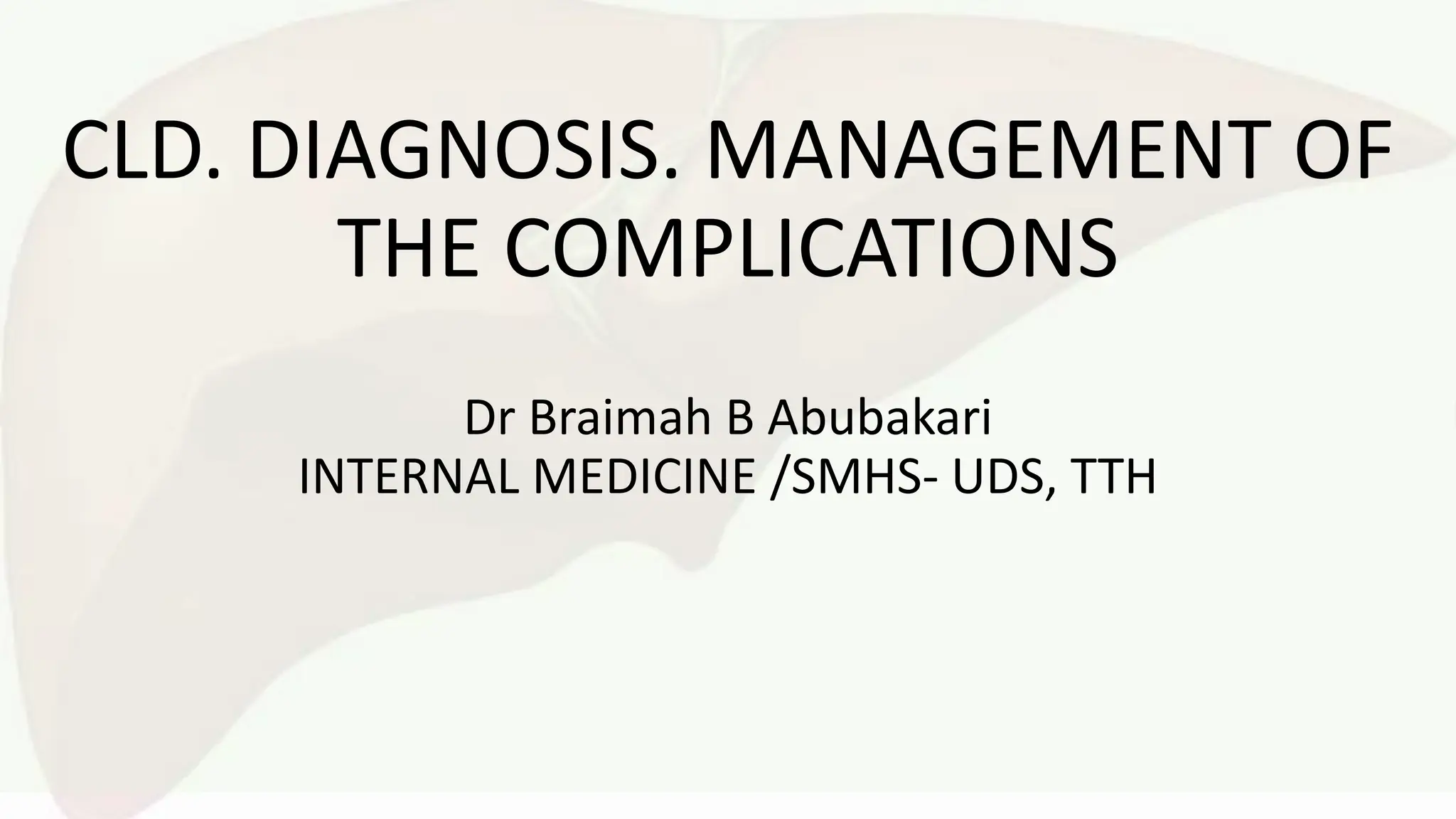 CLD Diagnosis and management………………..pptx