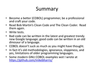 Clean COBOL Lightning Talk - Ox:Agile 2019 | PPT