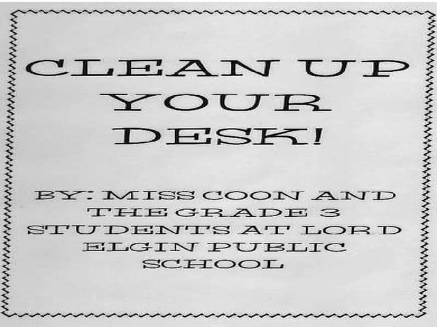 Clean Up Your Desk | PPT