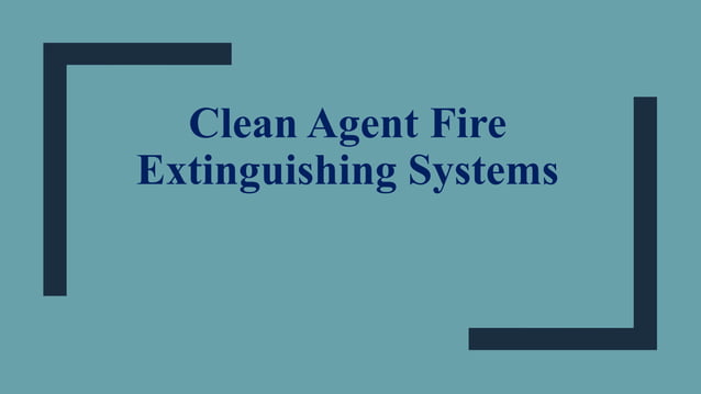 Clean Agent Fire Extinguishing Systems_Emaco.ppsx