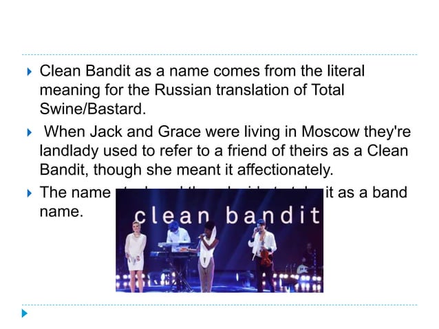 Clean bandit | PPTX | Contemporary Hits/Pop/Top 40 | Music