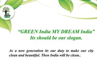 Clean City, Clean India and Green World | PPS