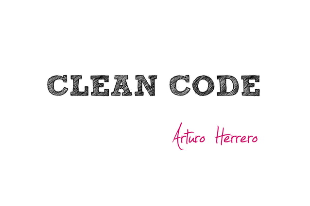 Clean code | PDF | Programming Languages | Computing