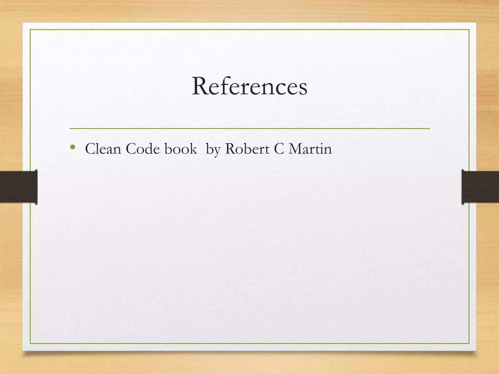 Writing Clean Code (Recommendations by Robert Martin) | PPT