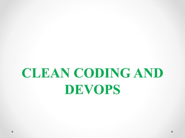 CLEAN CODING AND DEVOPS Final.pptx
