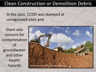 Clean Construction Demolition Debris | PPTX