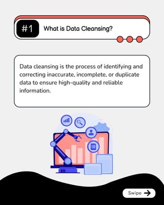 Clean Data, Better Decisions Why Data Cleansing Matters | PDF