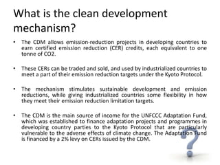 Clean development mechanism | PPTX