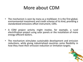 Clean development mechanism | PPTX