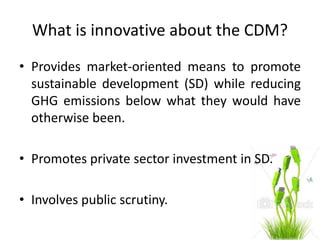 Clean development mechanism | PPTX