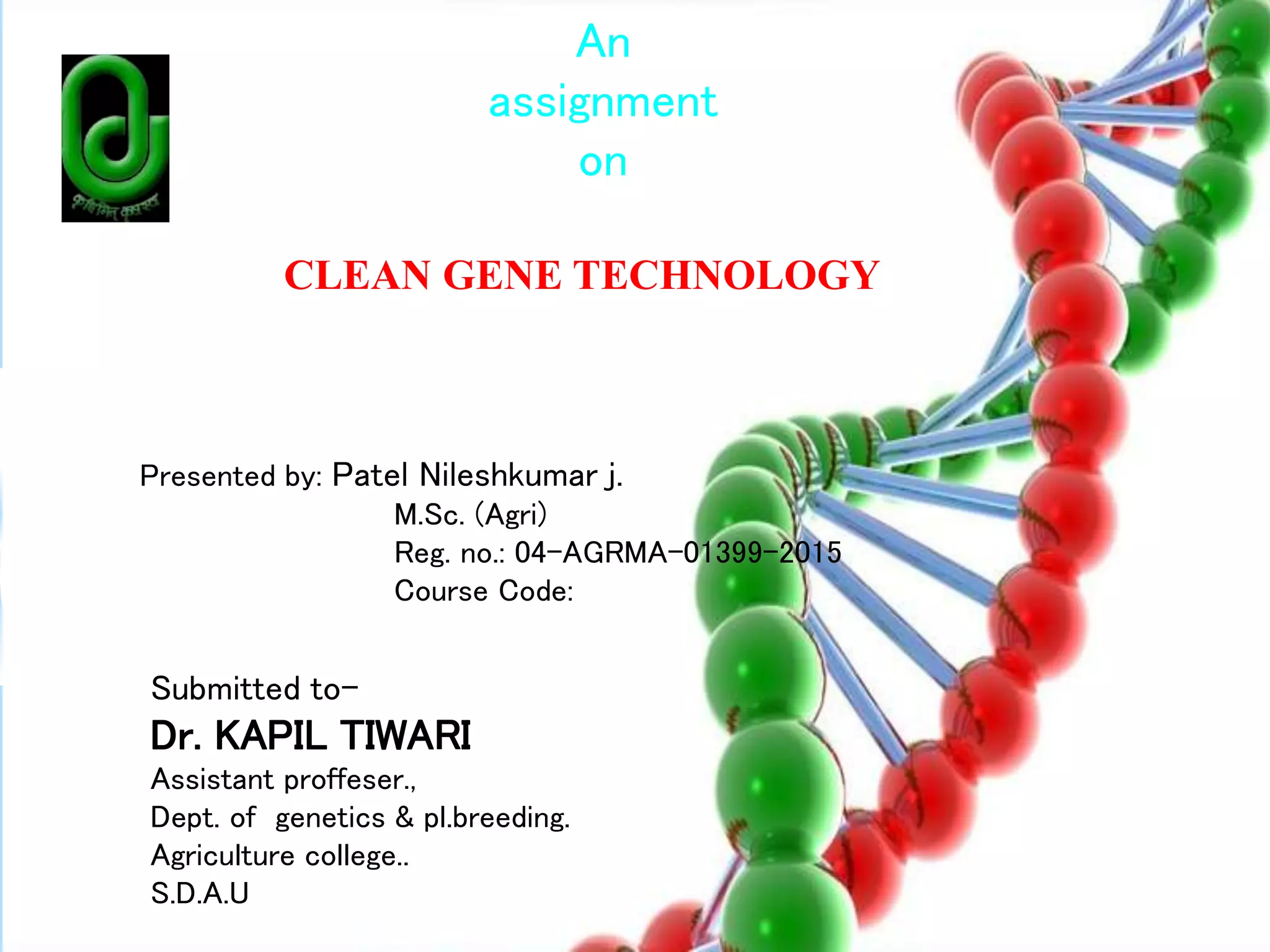 Clean gene technology | PPTX
