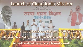 Clean India Mission (Swachh Bharat Abhiyan) | PPTX