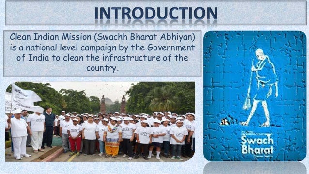 Clean India Mission (Swachh Bharat Abhiyan)