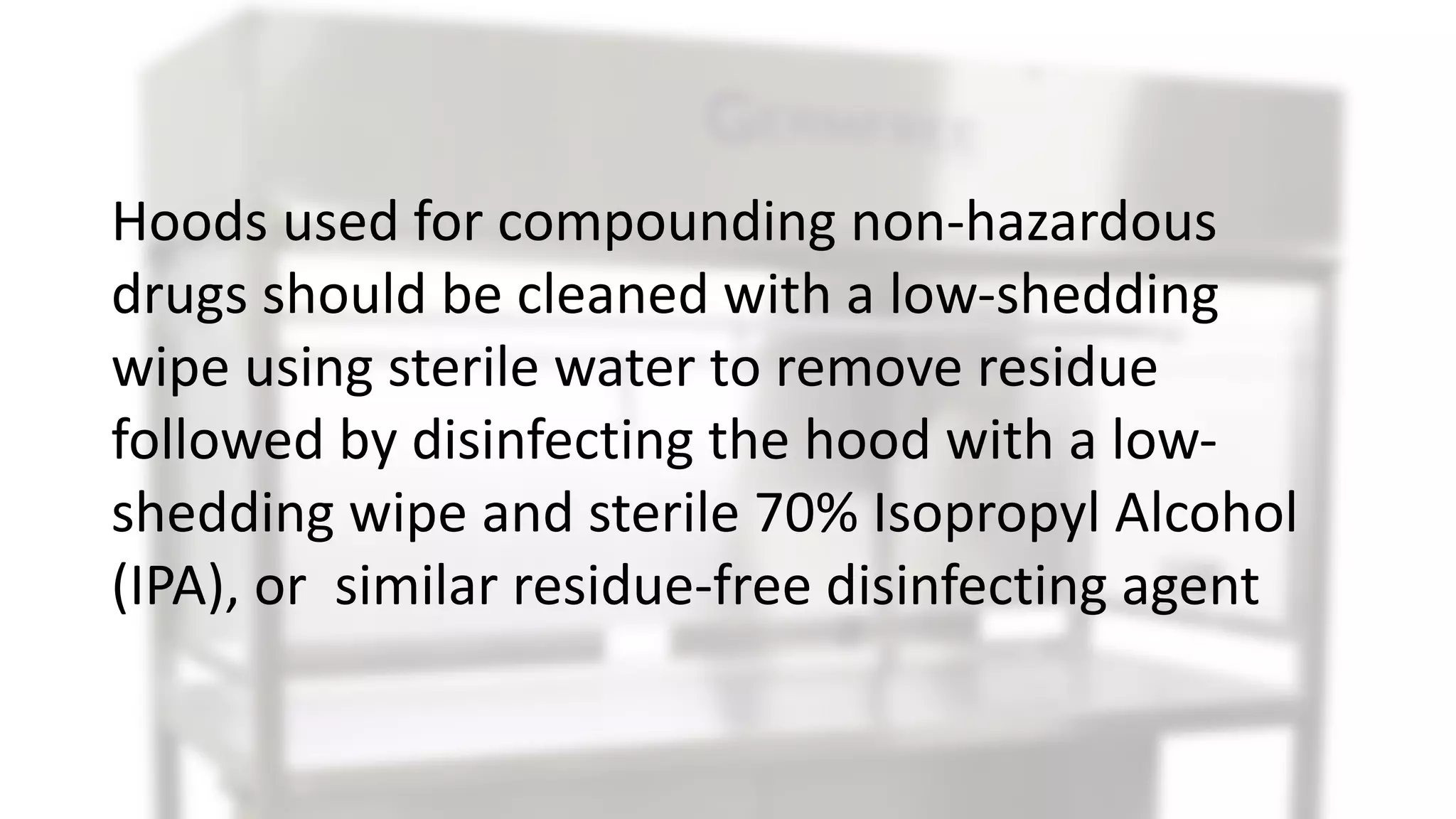 Cleaning and Disinfecting iv Hoods and Rooms | PPTX