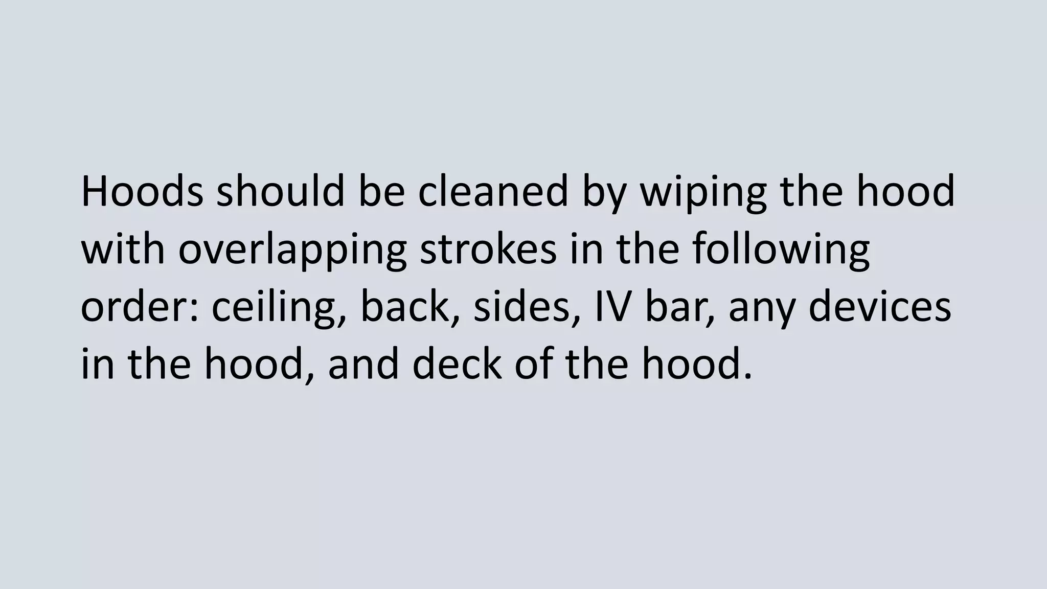 Cleaning and Disinfecting iv Hoods and Rooms | PPTX