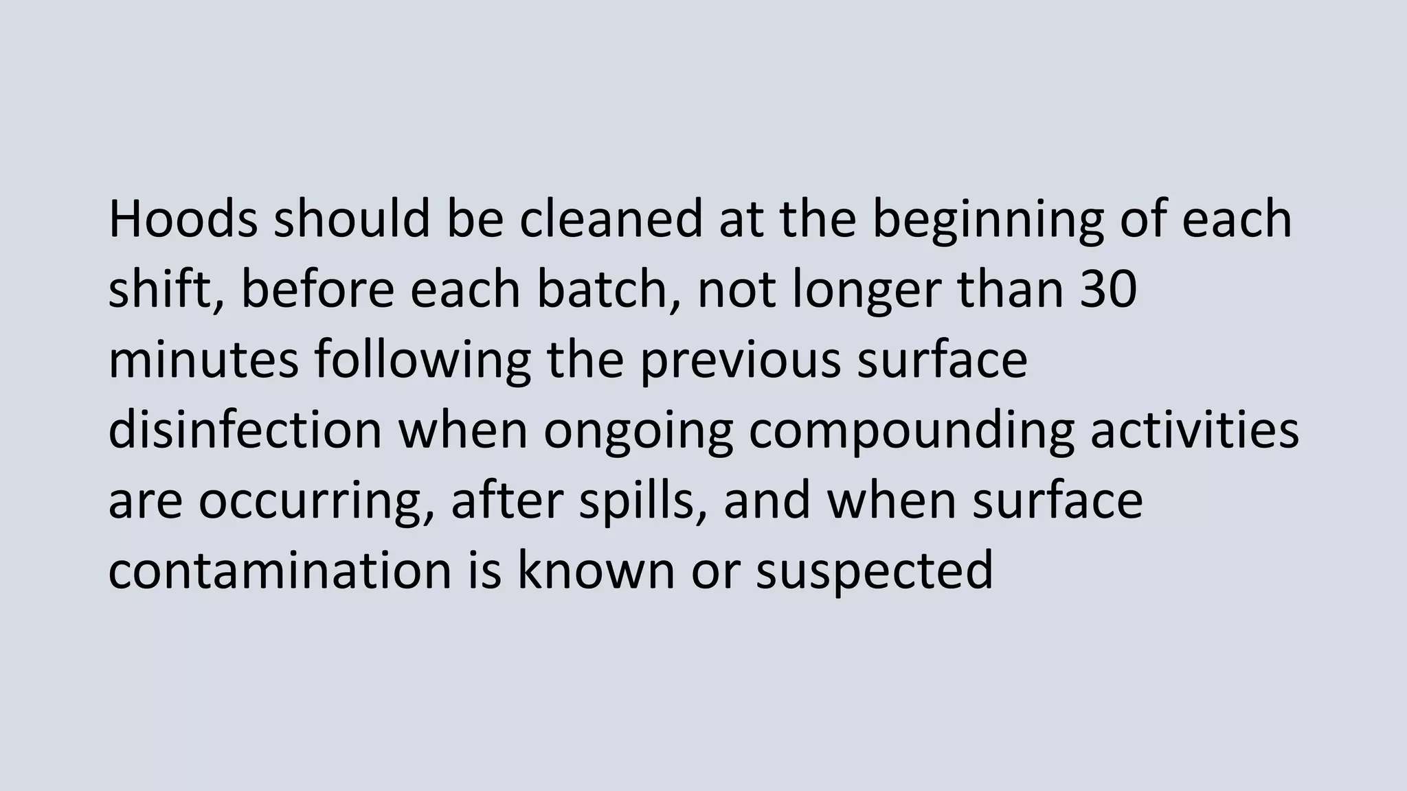 Cleaning and Disinfecting iv Hoods and Rooms | PPTX